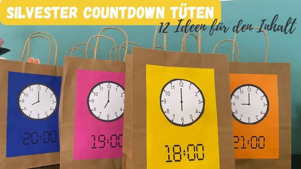 Silvester Countdown Tüten für Kinder - 12 Ideen und Vorlagen