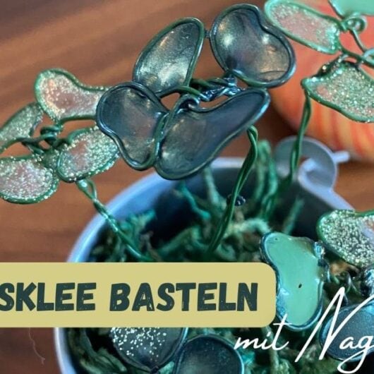 Glücksbringer basteln mit Kindern: 15 einfache DIY-Ideen mit ...